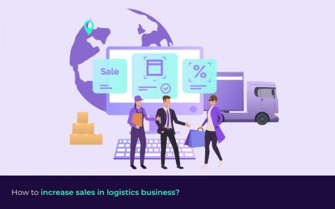 How to increase sales in logistics business in 2023?