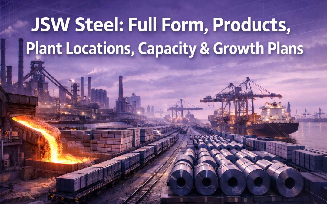 JSW Steel: Products, Plants, Capacity, and more (Update 2026)