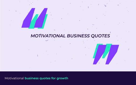 Inspiring and motivational 'Business Growth Quotes' in 2024