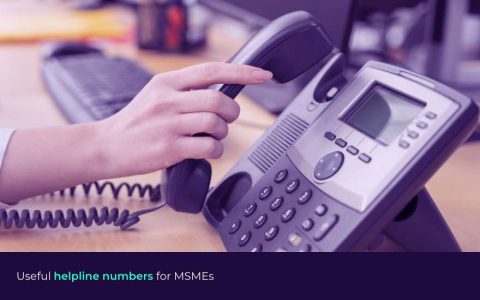 Useful helpline numbers for MSMEs in India