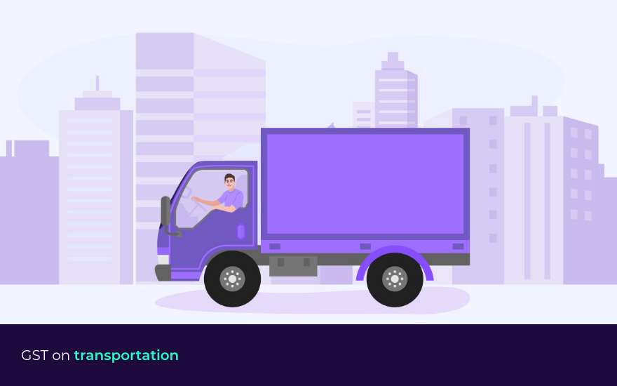 GST On Transportation Check GST Rates And RCM On Transport GST On Transportation Check GST Rates And RCM On Transport