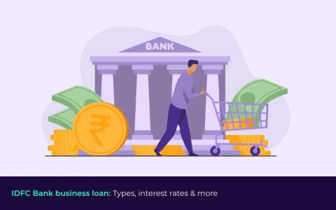 IDFC business loan – Eligibility, interest rates, application, fees
