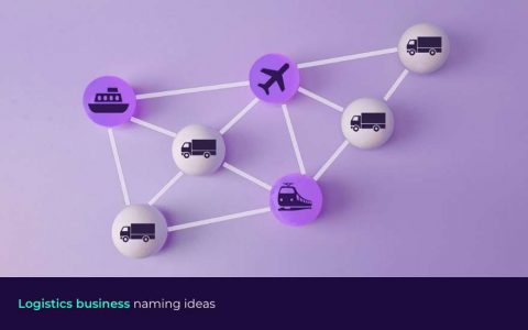 Logistics business naming ideas to attract large audiences