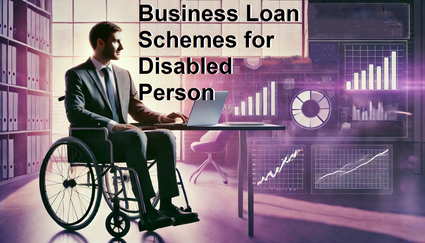 Business loan for disabled person – Check subsidy & how to apply