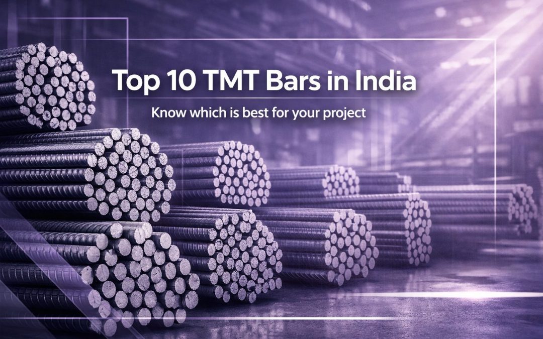 Top 10 TMT bars in India - Know which is best for your project